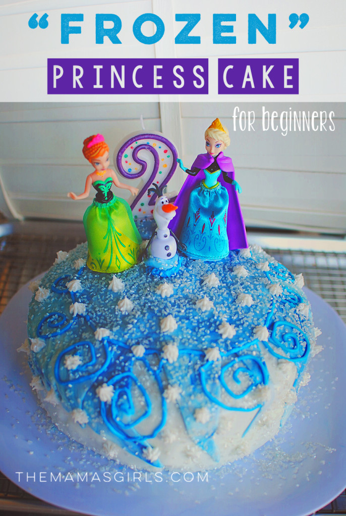 Homemade Frozen Princess Cake for Beginners - TheMamasGirls