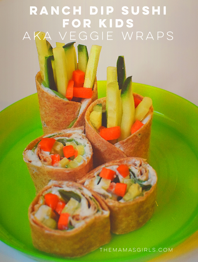 Ranch Dip Sushi for Kids AKA Veggie Wraps - TheMamasGirls